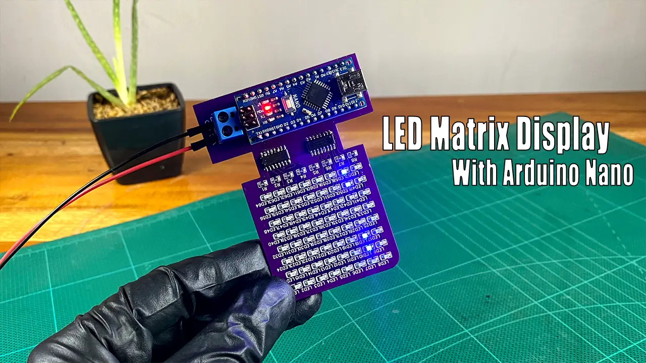 How To Make An 8x8 Led Matrix Display Using An Arduino Nano Sritu Hobby